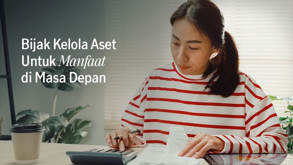 Klasifikasi dan Proteksi Aset yang Perlu Anda Ketahui | Manulife Indonesia