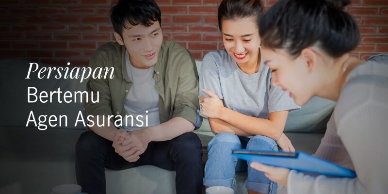 Bertemu Agen Asuransi? Ketahui Hal Ini Terlebih Dahulu | Manulife Indonesia