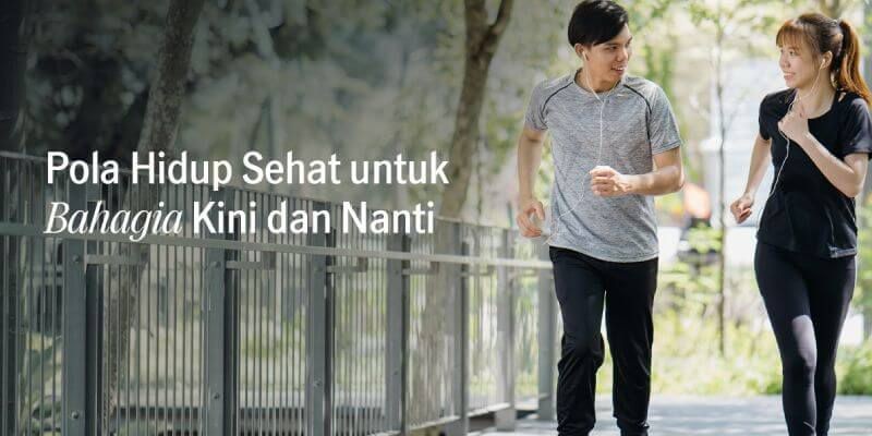 Kenali Pola Hidup Sehat dan Langkah-Langkahnya | Manulife Indonesia