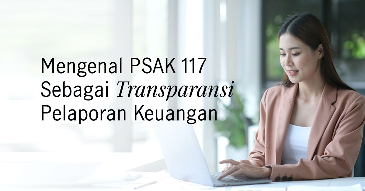 PSAK 117 Wujudkan Perlindungan Berkelanjutan Bagi Nasabah | Manulife ...